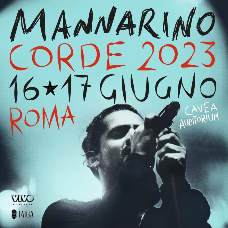 MANNARINO "Corde 2023" due concerti a Roma [Info e biglietti] - Newsic.it