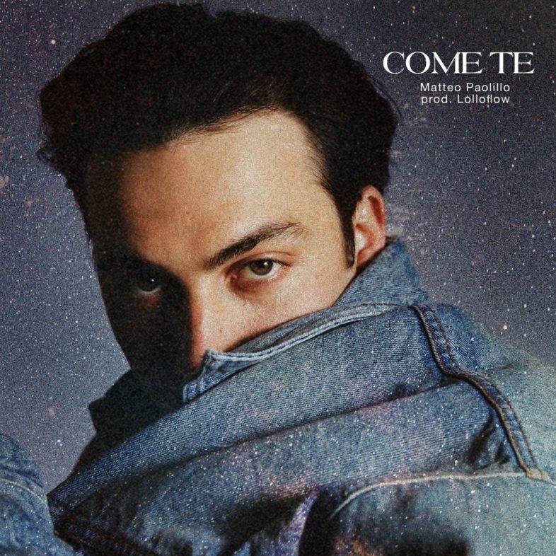 MATTEO PAOLILLO “Come te” il suo primo album - Newsic.it