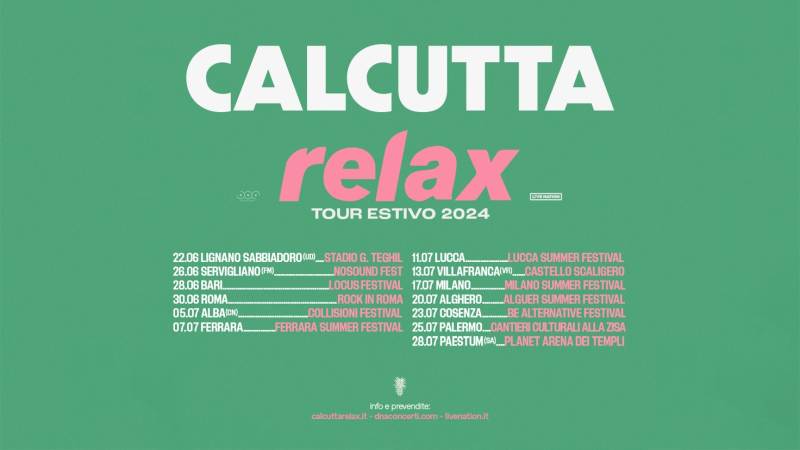 CALCUTTA 13 concerti questa estate con il suo "RELAX TOUR ESTIVO 2024 ...